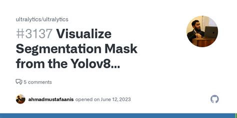 Visualize Segmentation Mask From The Yolov8 Segmentation Dataset Format