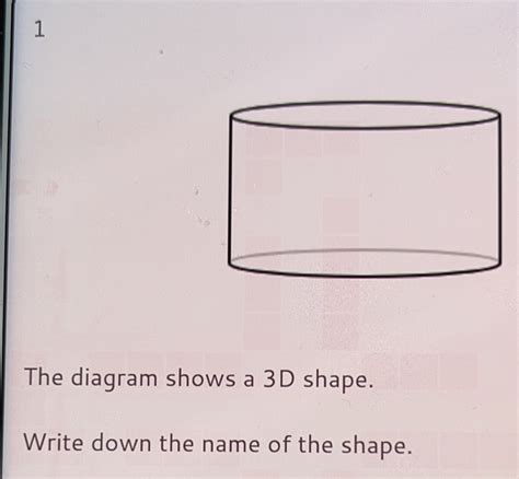 solved 1 the diagram shows a 3d shape write down the name of the