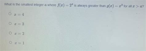 solved what is the smallest integer a where f x 2x is
