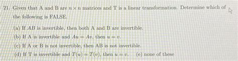 Solved Given That A And B Are Nn Matrices And T Is A Chegg Com