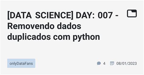 [data science] day 007 removendo dados duplicados com python