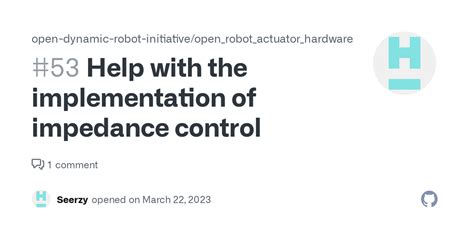 Help With The Implementation Of Impedance Control Issue 53 Open Dynamic Robot Initiative