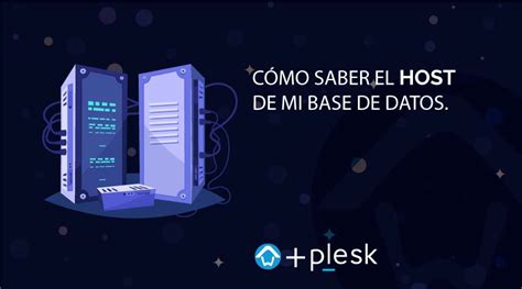 Cómo Saber El Host De Mi Base De Datos Hosting Web Servidor Dedicado Hosting Linux