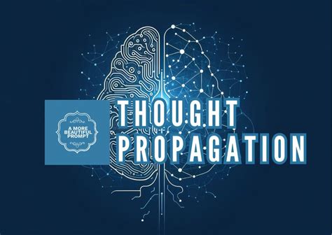 Thought Propagation