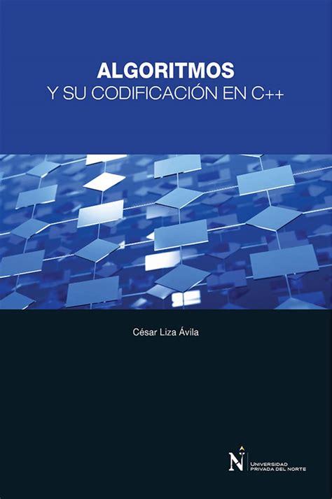 Algoritmos Y Su Codificación En C By César Liza Ávila Ebook