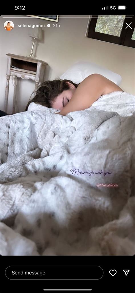 Selena Gomez Shared A Makeup Free Photo From Bed With Benny Blanco