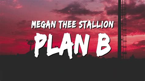 What Is Plan B About Megan Thee Stallion At Isabel Yazzie Blog