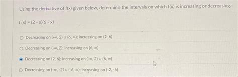 solved using the derivative of f x given below determine