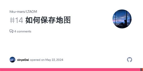 如何保存地图 · Issue 14 · Hku Marsltaom · Github