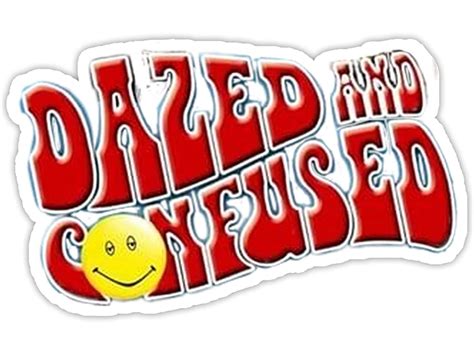 Dazed And Confused Sticker 2