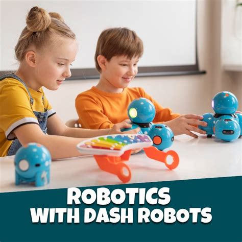 Robotics With Dash Robots Brains And Motion