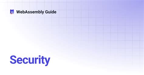 Security Webassembly Guide