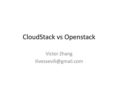 Cloudstack Vs Openstack Ppt