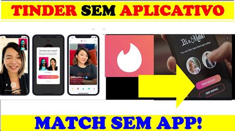 COMO USAR O TINDER SEM APLICATIVO Match No COMPUTADOR OU CELULAR