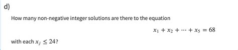 Solved D How Many Non Negative Integer Solutions Are There Chegg