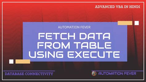 Fetch Data From Table Using Execute Method Advanced Vba In Hindi