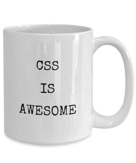 css is awesome mug funny coffee tea cup novelty unique cheap etsy