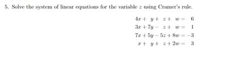 Solved Solve The System Of Linear Equations For The Chegg