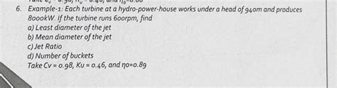 Solved Example Each Turbine At A Hydro Power House Chegg