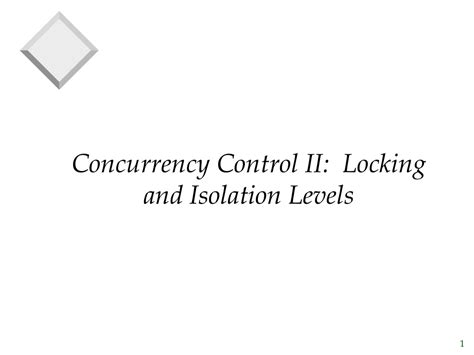 ppt concurrency control ii locking and isolation levels powerpoint