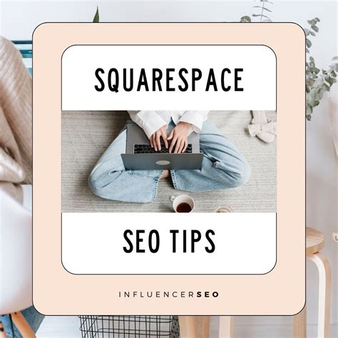 12 Squarespace Seo Tips Influencer Seo