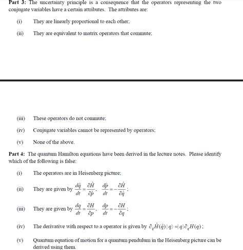 Solved Part 3 The Uncertainty Principle Is A Consequence