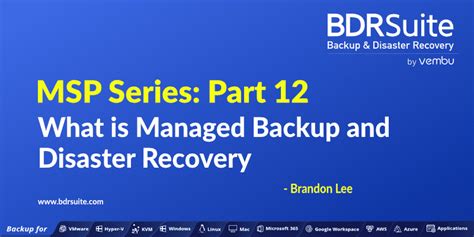 What Is Managed Backup And Disaster Recovery BDRSuite