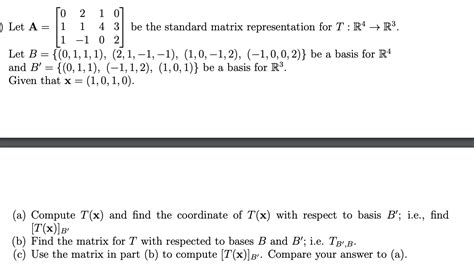 solved to 2 1 0 let a 1 1 4 3 be the standard matrix