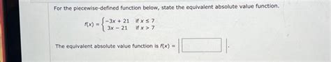 Solved For The Piecewise Defined Function Below State The Chegg Com