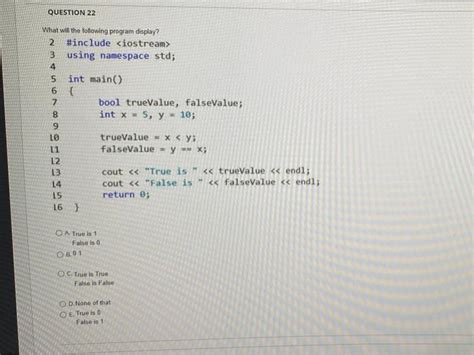 Solved Question 22 What Will The Following Program Display