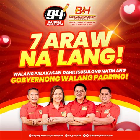 Bagong - 7 ARAW NA LANG, HALALAN NA! ️ Pitong araw na lang, makakamit na natin ang GOBYERNONG ...
