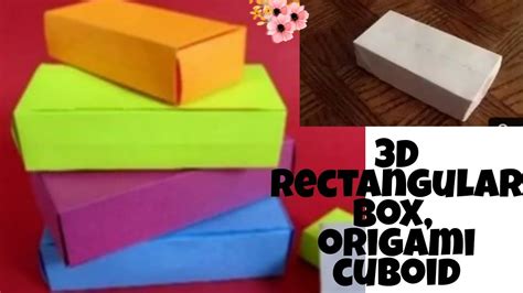 How To Make A 3d Cuboid Origami Rectangular Box Youtube