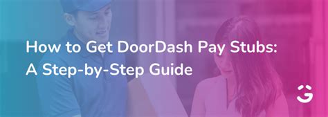 How to Get DoorDash Pay Stubs: A Step-by-Step Guide - Giggle Finance