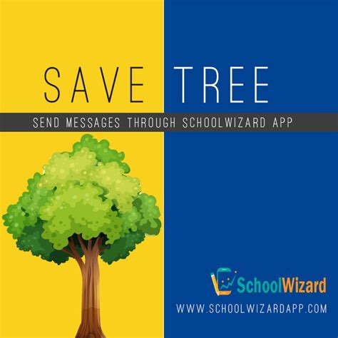 Pledge To Save Trees By Saving Paper Send All Notifications Through Schoolwizard Application