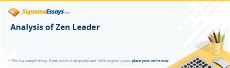 Free Analysis Of Zen Leader Essay Paper In The Analysis Category