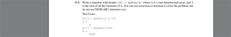 solved write a function with header [s] mysum a where a