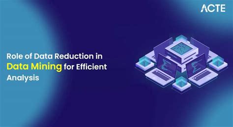 Data Reduction In Data Mining Techniques And Benefits Updated 2025