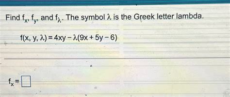 Solved Find Fx Fy ﻿and Fλ ﻿the Symbol λ ﻿is The Greek