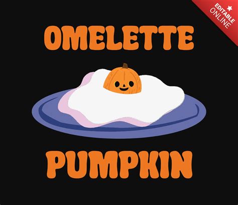 Cute Omelette Pumpkin T Shirt Design Template Free Design Template