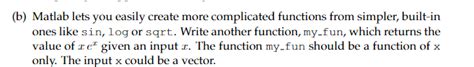 Solved B ﻿matlab Lets You Easily Create More Complicated