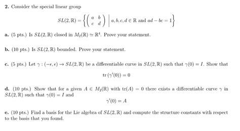 solved 2 consider the special linear group sl 2 r {¢