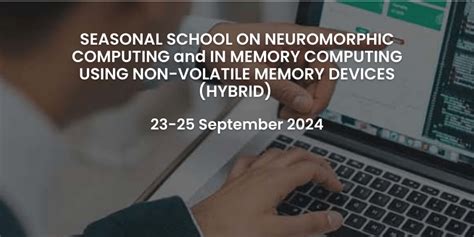Neuromorphic Computing And Logic In Memory Computing Using Non Volatile Memory Devices Ieee Cass