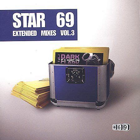 Star 69 Extended Mixes Vol 3 By Various Artists Cd Feb 2006 Star