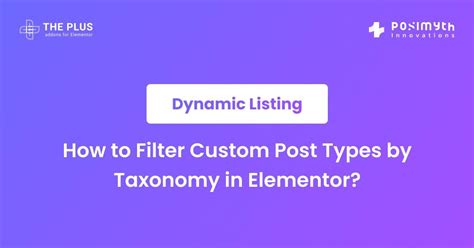 How To Filter Custom Post Types By Taxonomy In Elementor The Plus Addons For Elementor