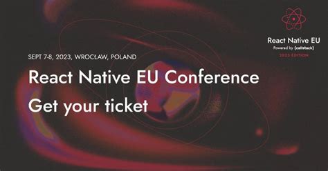 call for papers for react native eu 2022 conference is now open submit