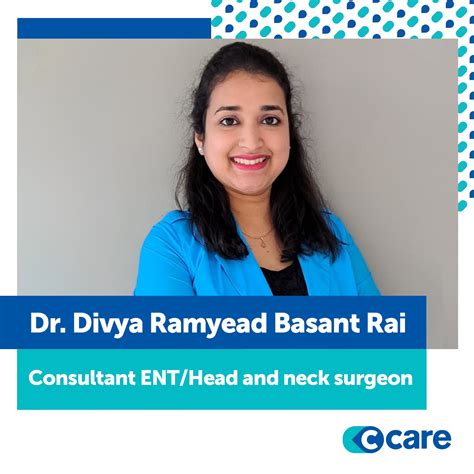 C Care Dr Divya Ramyead Basant Rai Is A Consultant Ent Facebook