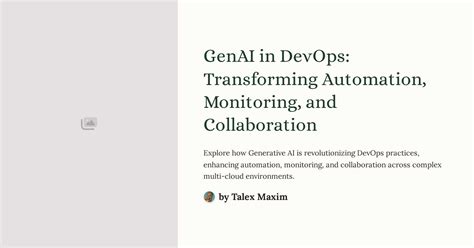 Genai In Devops Transforming Automation Monitoring And Collaboration