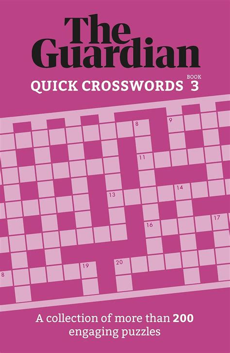 The Guardian Quick Crosswords 3 A Collection Of More Than 200 Engaging