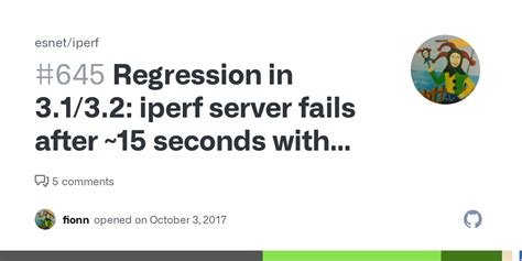 regression in 3 1 3 2 iperf server fails after ~15 seconds with bad