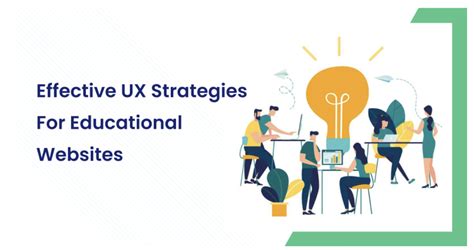 Effective UX Strategies For Educational Websites UXness Insights Inspiration On UX Visual